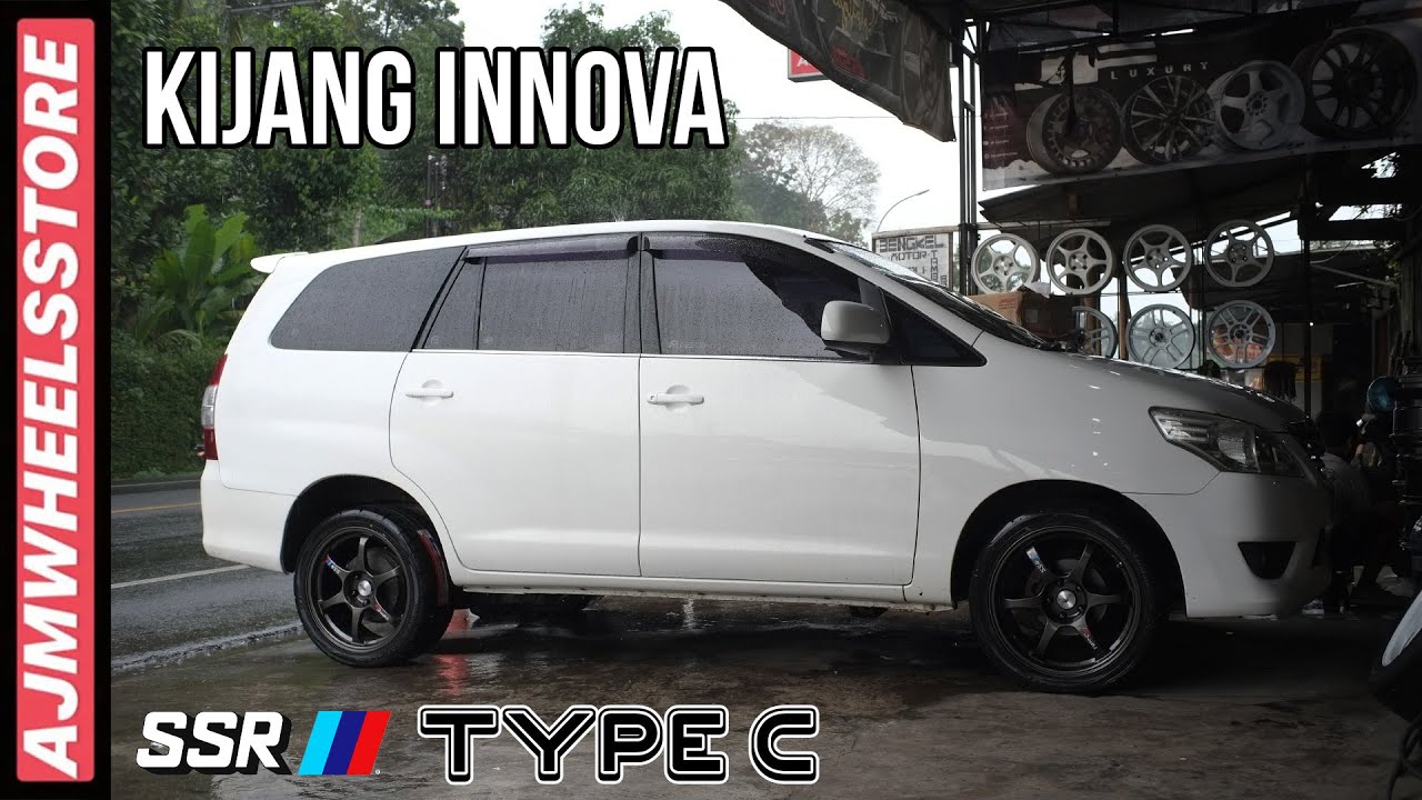 MODIFIKASI KIJANG INNOVA VELG SSR TYPE-C // AJMHEELSSTORE - YouTube