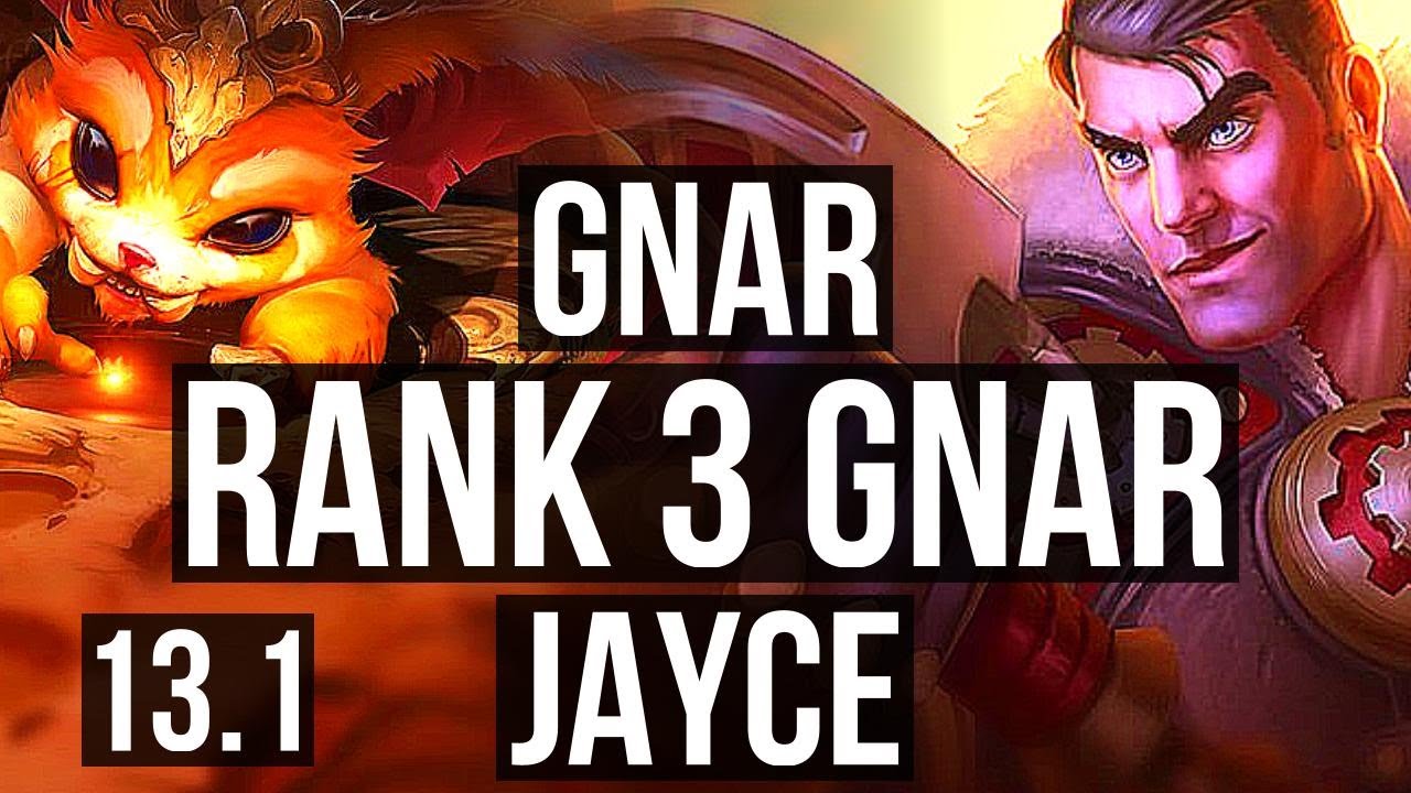GNAR vs JAYCE (TOP) | Rank 3 Gnar, 8/1/3, 1.8M mastery, 800+ games ...