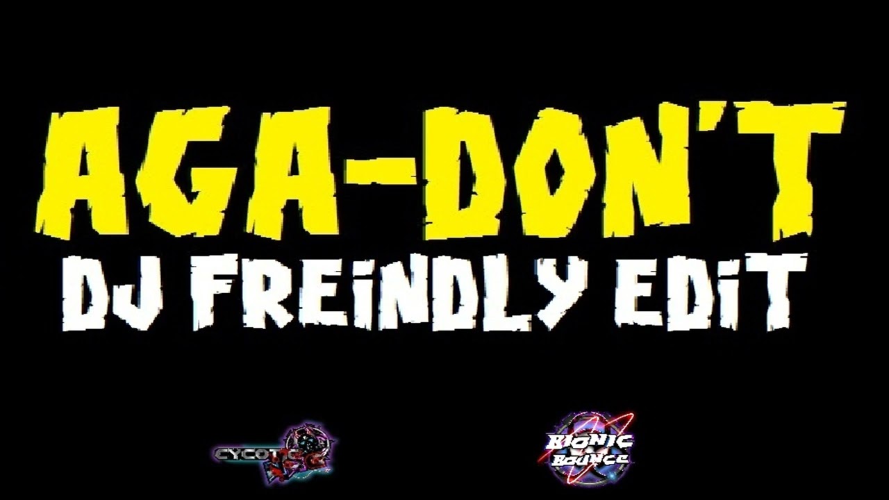 AGA DONT AGADOO REMIX FREE DOWNLOAD - YouTube