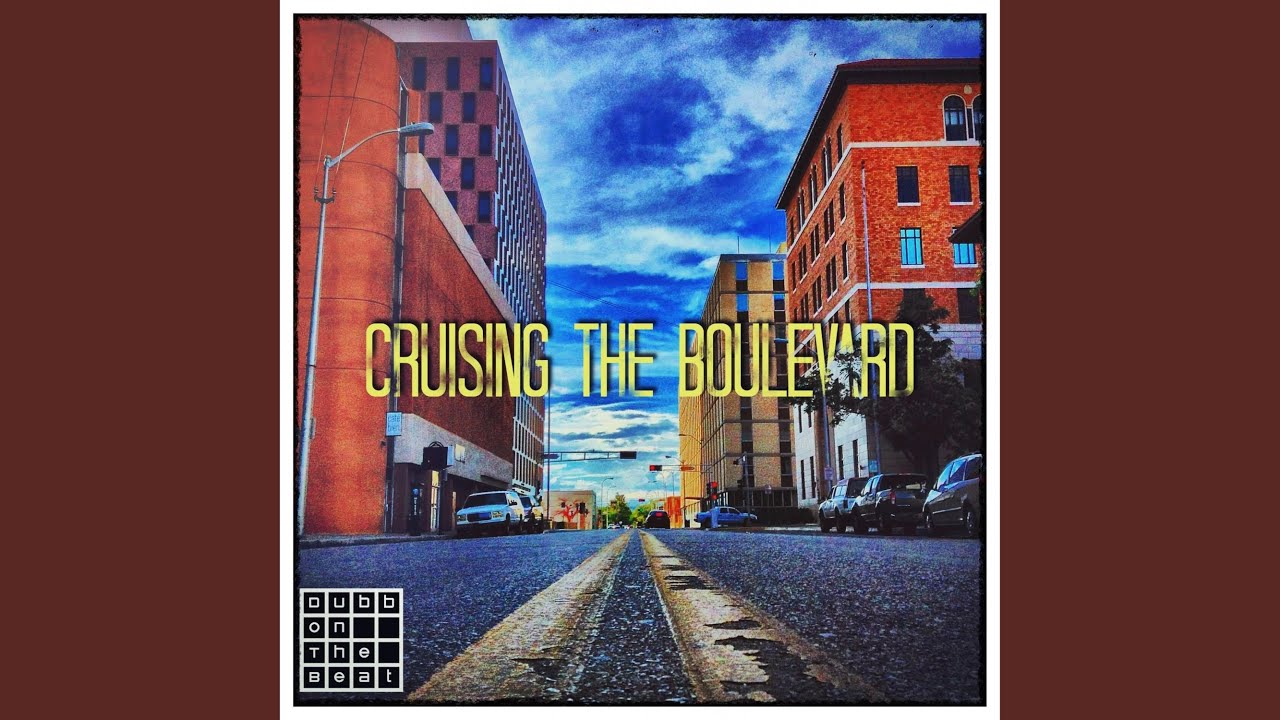 Cruising the Boulevard - YouTube