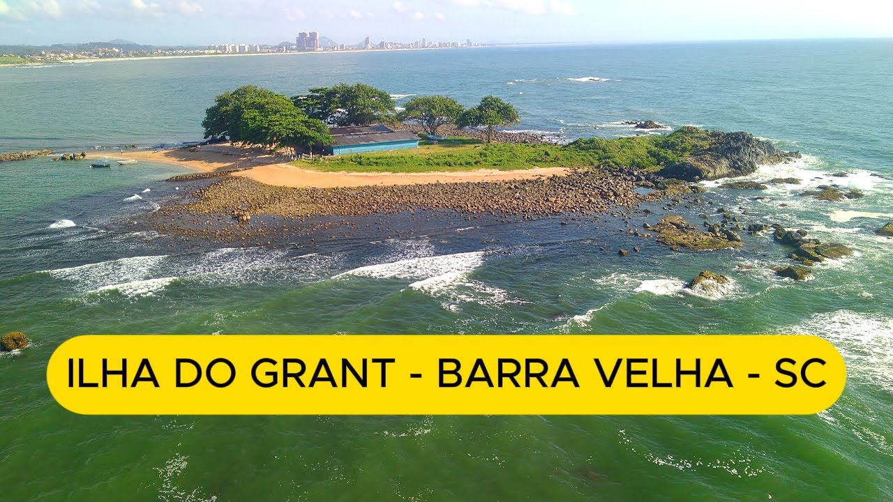 ILHA DO GRANT - BARRA VELHA - SC - YouTube