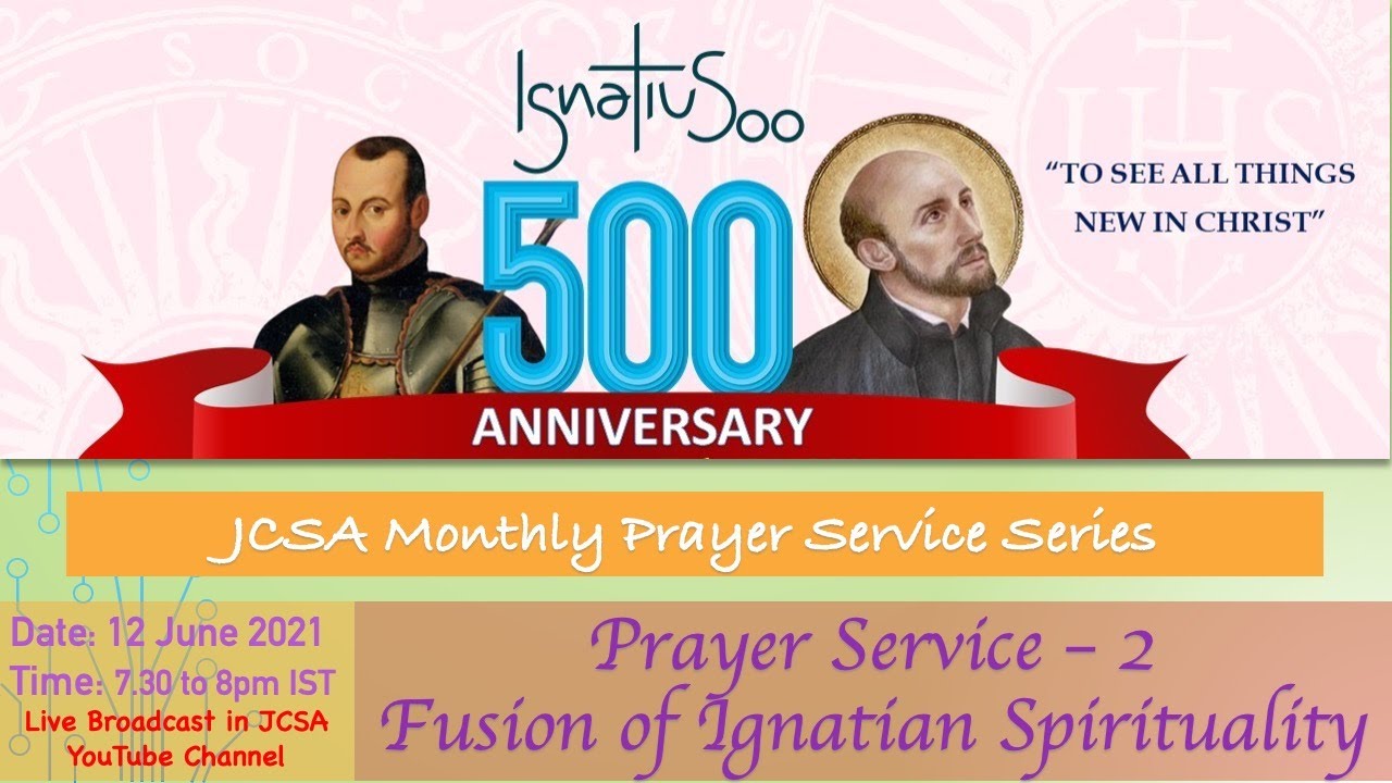 Ignatian Year – Monthly Prayer Service Series - Fusion of Ignatian ...