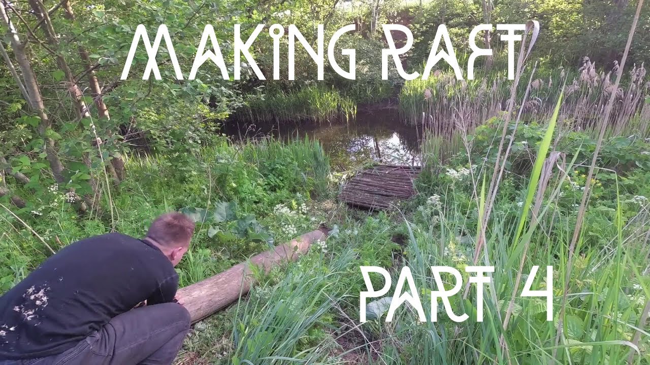 Making raft - Moving raft to a river, chopping extra log, hard work ...