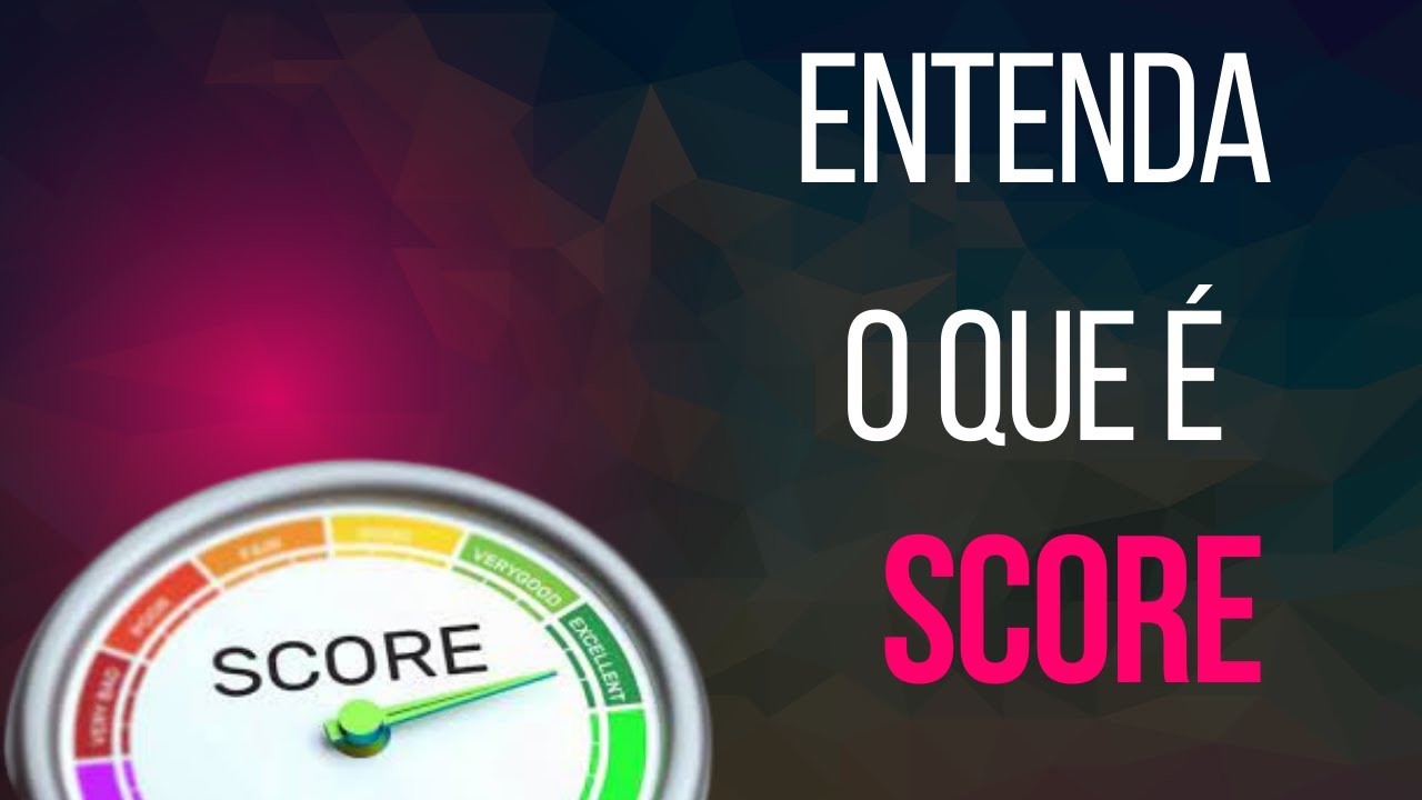 Entenda de vez o que é score e quais os fatores que o influenciam. # ...