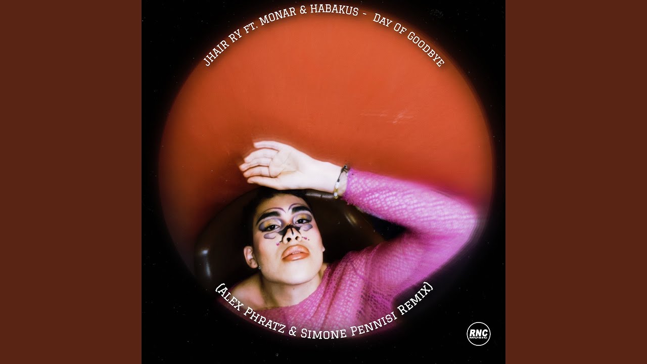 Day Of Goodbye (feat. Monár, Habakus) (Alex Phratz & Simone Pennisi ...