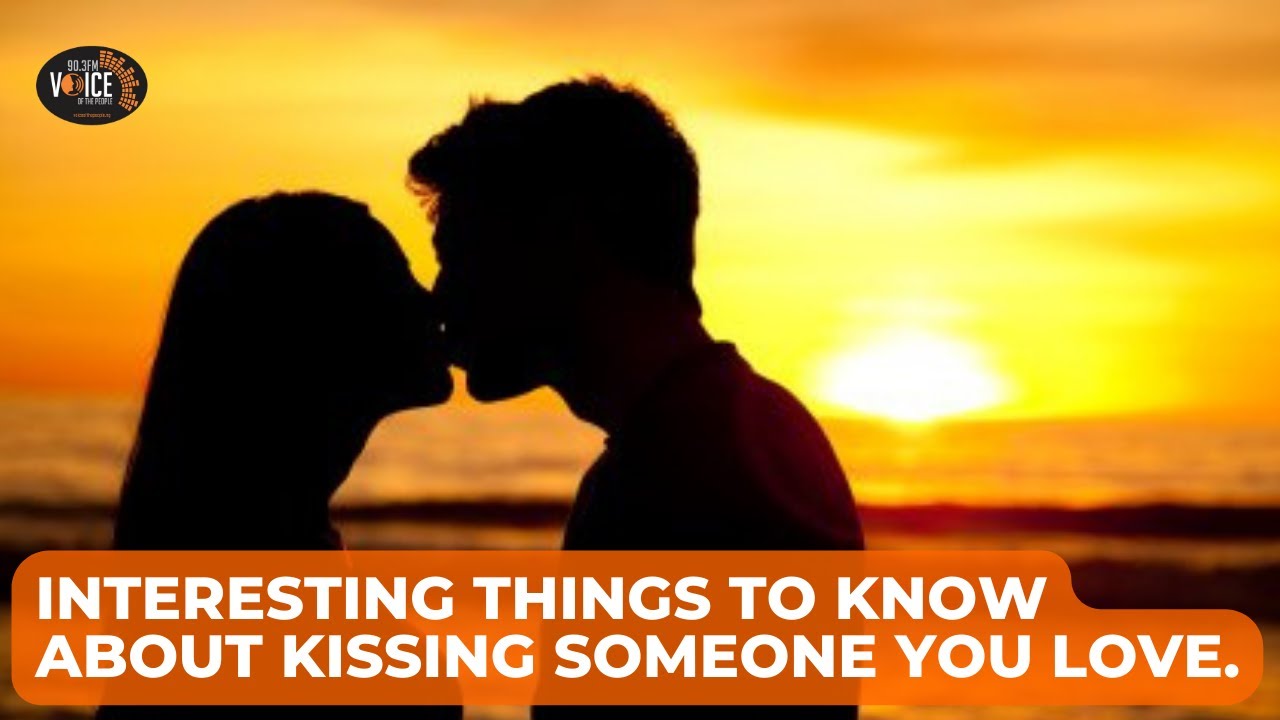 Kissing, a Part of Love Making? Interesting Things to Know About ...