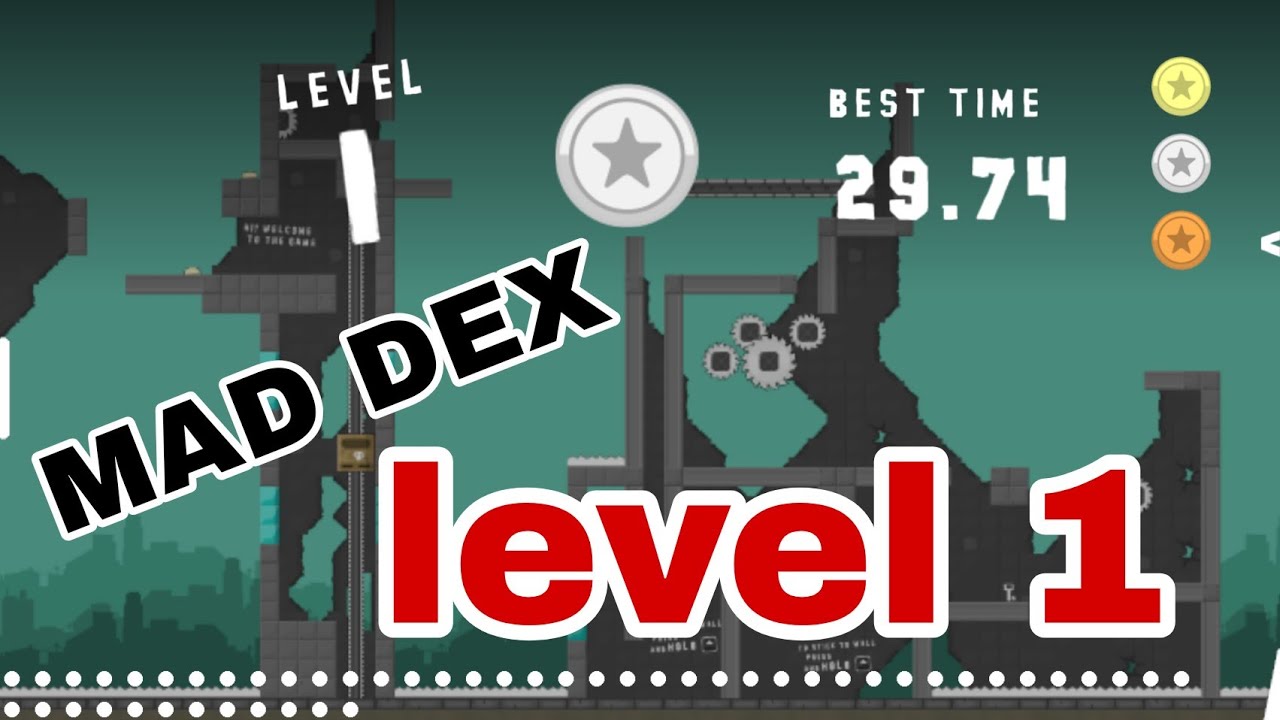Mad Dex Level 1 || Ravi15_12 || CanDie || MAD DEX - YouTube
