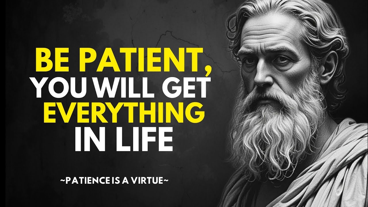 Why Patience Always Wins - a stoic lesson on power of patient. - YouTube