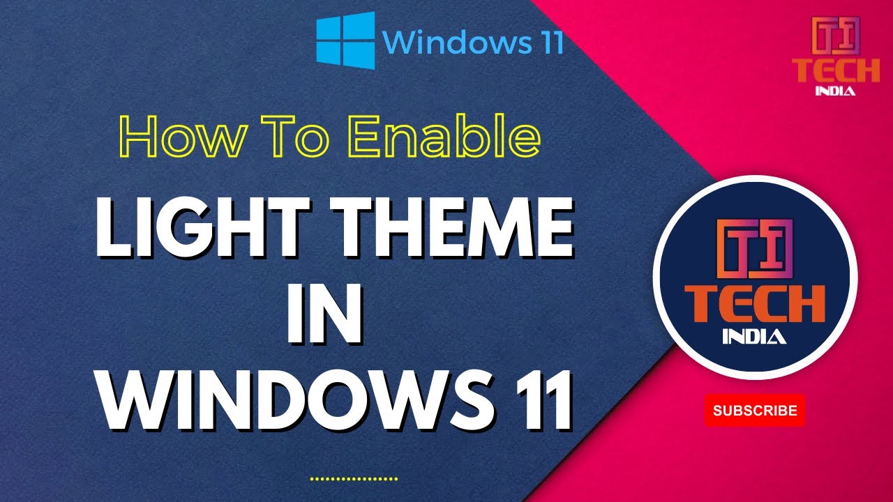 Enable Light Theme in Windows 11 | TITECH INDIA Step-by-Step Guide ...
