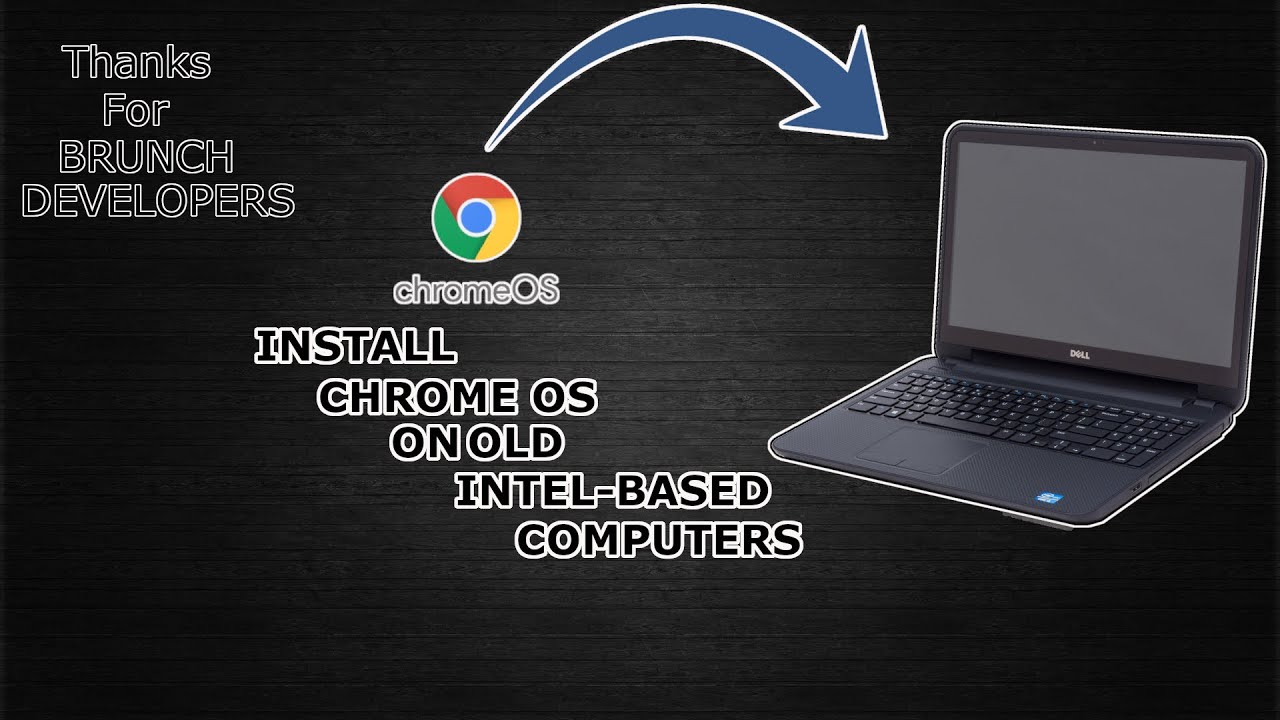 Install Chrome OS on Old Intel Core (i3 and above) Machines with Legacy ...