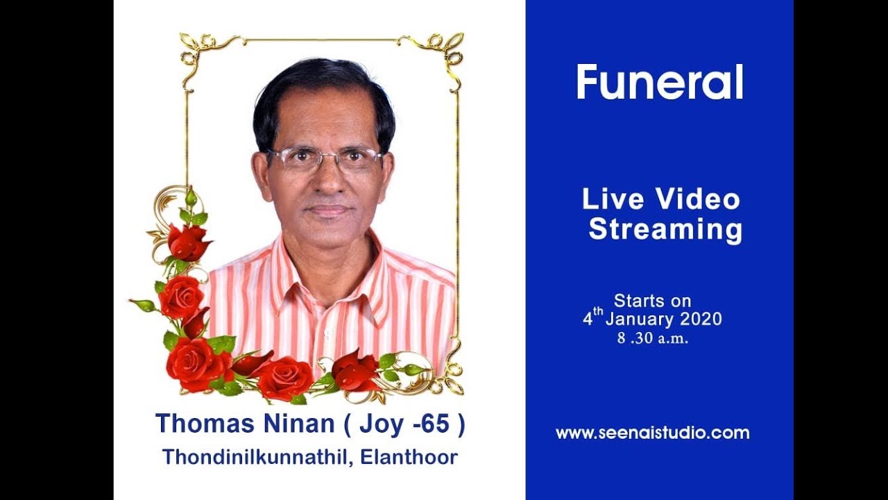 THOMAS NINAN FUNERAL LIVE - YouTube