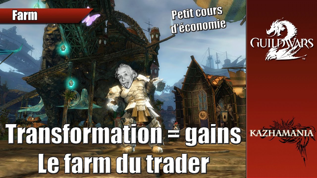 Guild Wars 2 - Farm du trader : Transformation = gains ! - YouTube