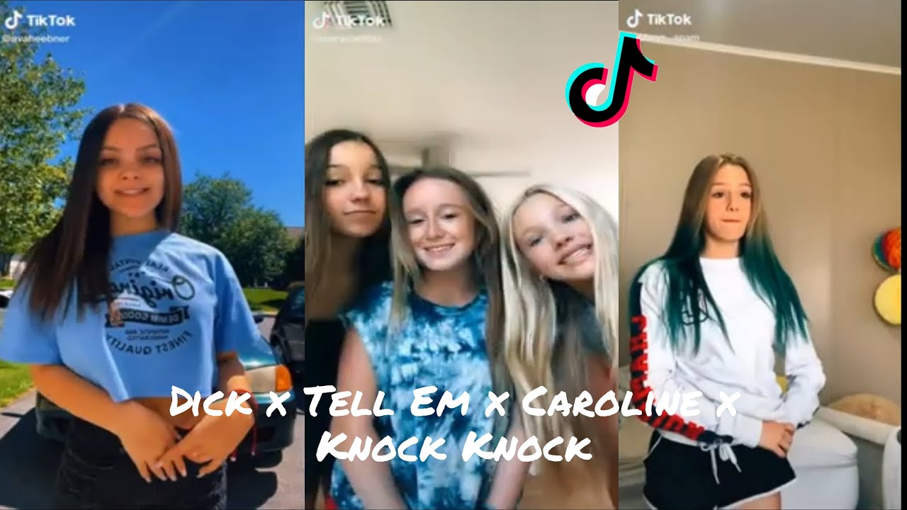 Dick x Tell Em x Caroline x Knock Knock ~ TikTok Dance Challenge ...