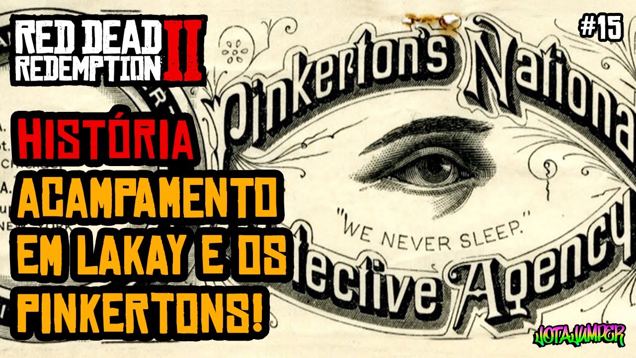Red Dead Redemption 2: Acampamento novo em Lakay e os Pinkertons | #15 ...