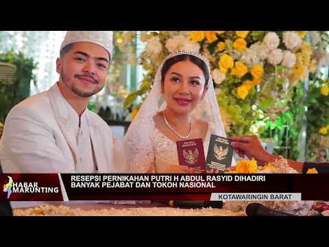 RESEPSI PERNIKAHAN PUTRI H  ABDUL RASYID DIHADIRI BANYAK PEJABAT DAN TOKOH NASIONAL