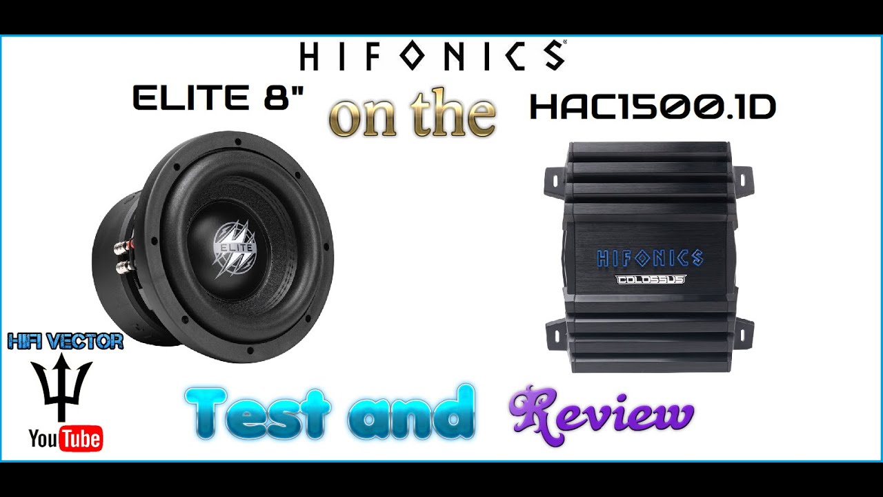 New Hifonics 8" Elite subwoofer and Colossus Pro 1500 watt amplifier ...