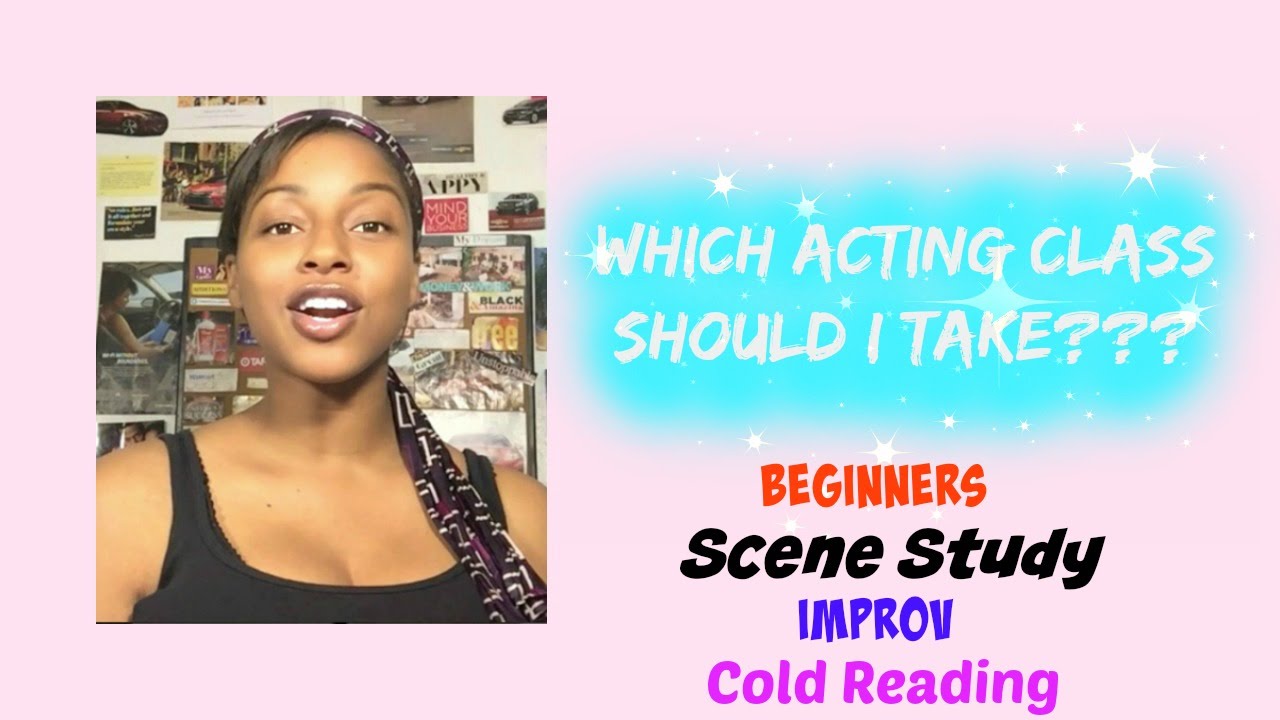 Mel V. Presents: Which Acting Class Should I Take? - YouTube