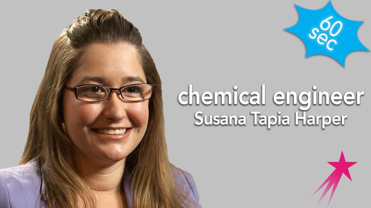 Chemical Engineer | Susana Tapia Harper | 60 Seconds - YouTube