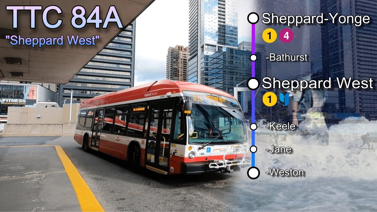 【Bitterness and Growth】TTC 84A "Sheppard West" Sheppard-Yonge Station → ...