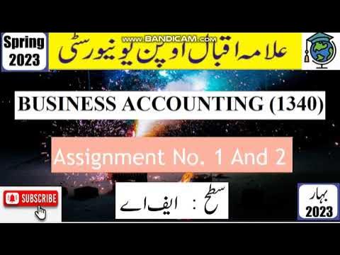 ⏩ AIOU Code 1340 Solved Assignment No. 1 & 2 Spring 2023 |Subject: Business A/Cing | Level: FA/I ...
