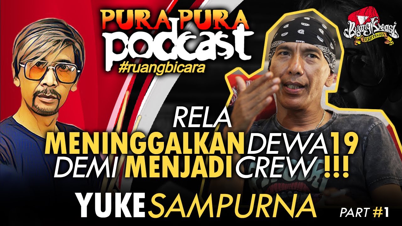 RELA MENINGGALKAN DEWA 19 DEMI MENJADI CREW STING!! YUKE SAMPURNA - YouTube