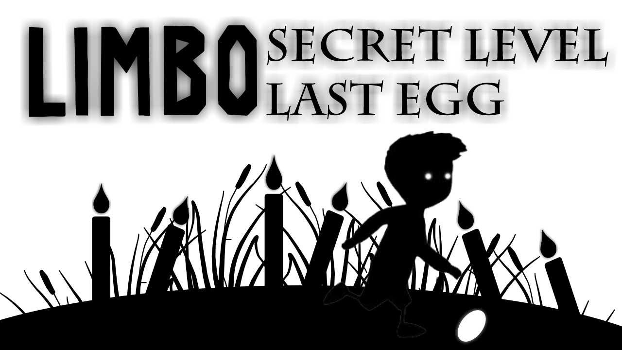 LIMBO - Secret Level | Last Egg - YouTube