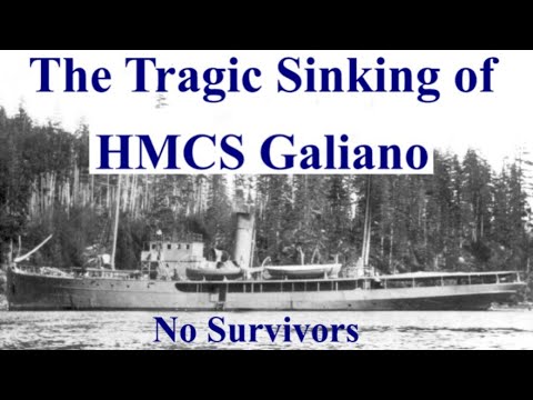 HMCS Galiano: A Tragic Sinking - YouTube