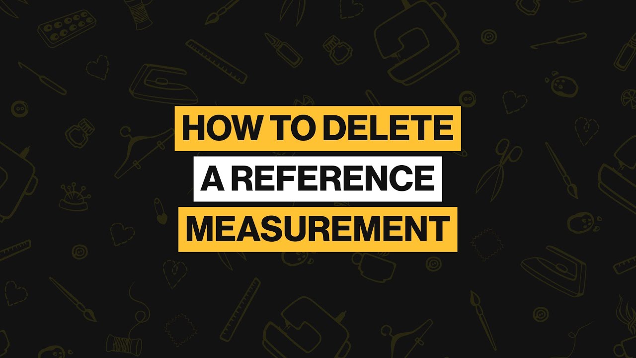 How to Delete Reference Measurement - YouTube