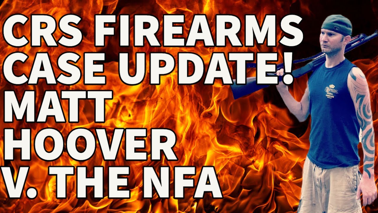 CRS Firearms Update! He Is Taking On The NFA! - YouTube