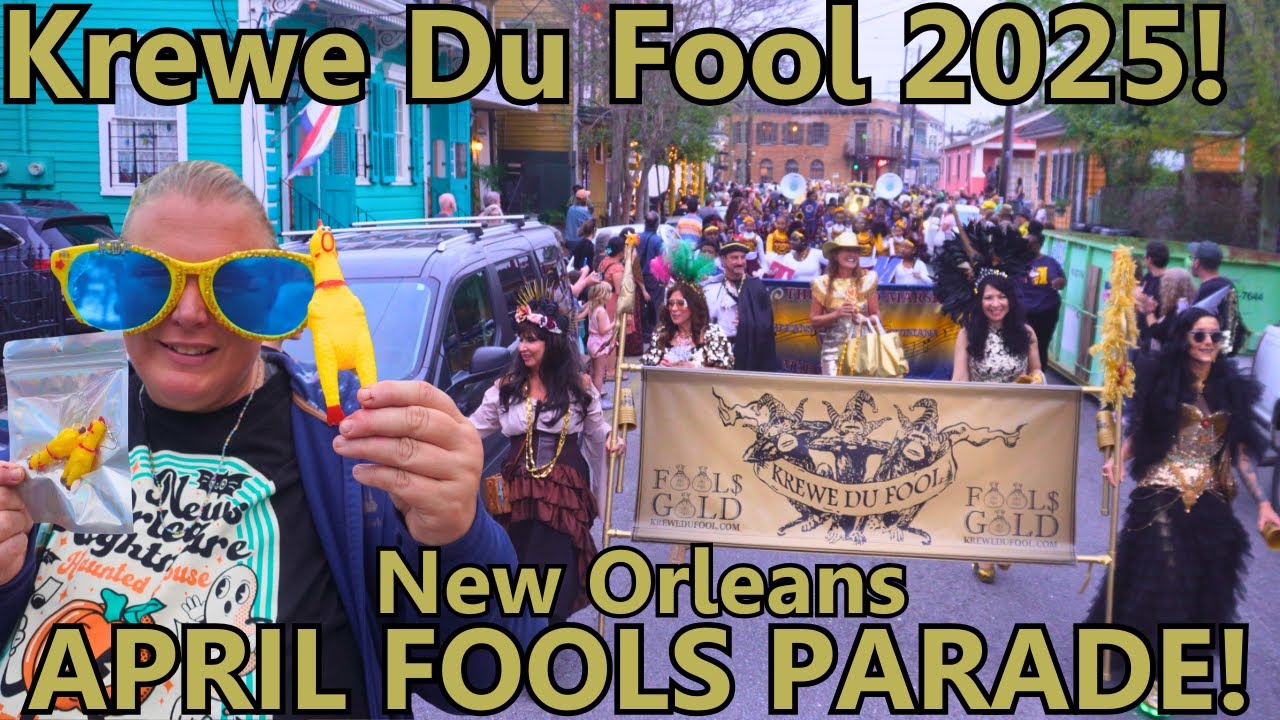 Krewe Du Fool Parade 2025! April Fools Day in New Orleans! Come get ...