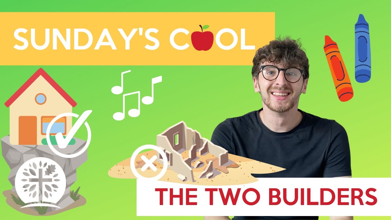 Sunday's Cool | The Two Builders - YouTube