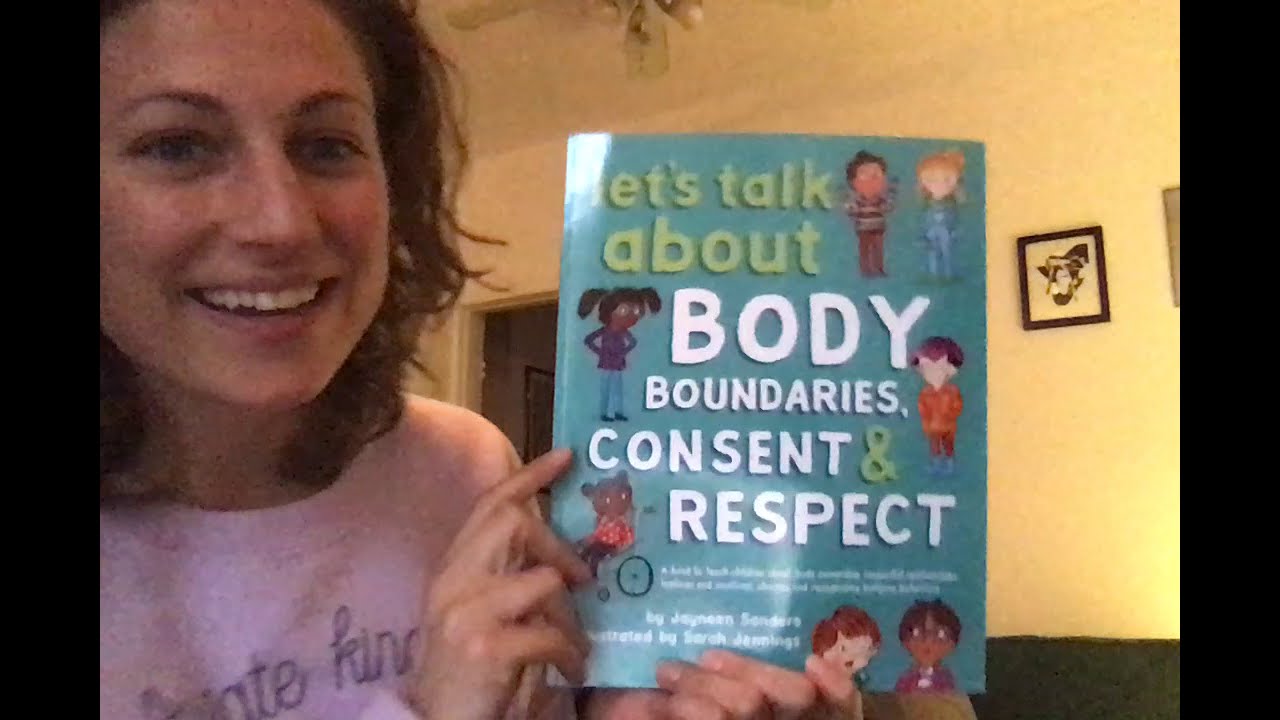 Ms. Goodrich Reads: Let's Talk about Body Boundaries, Consent, and ...