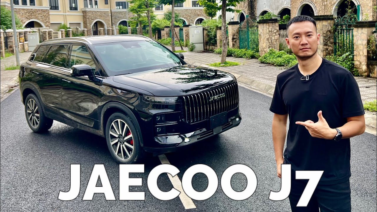 Jaecoo J7 - Xe Tầu - Xe Tàu - Xe Trung Quốc - Có gì đặc biệt tại Việt ...