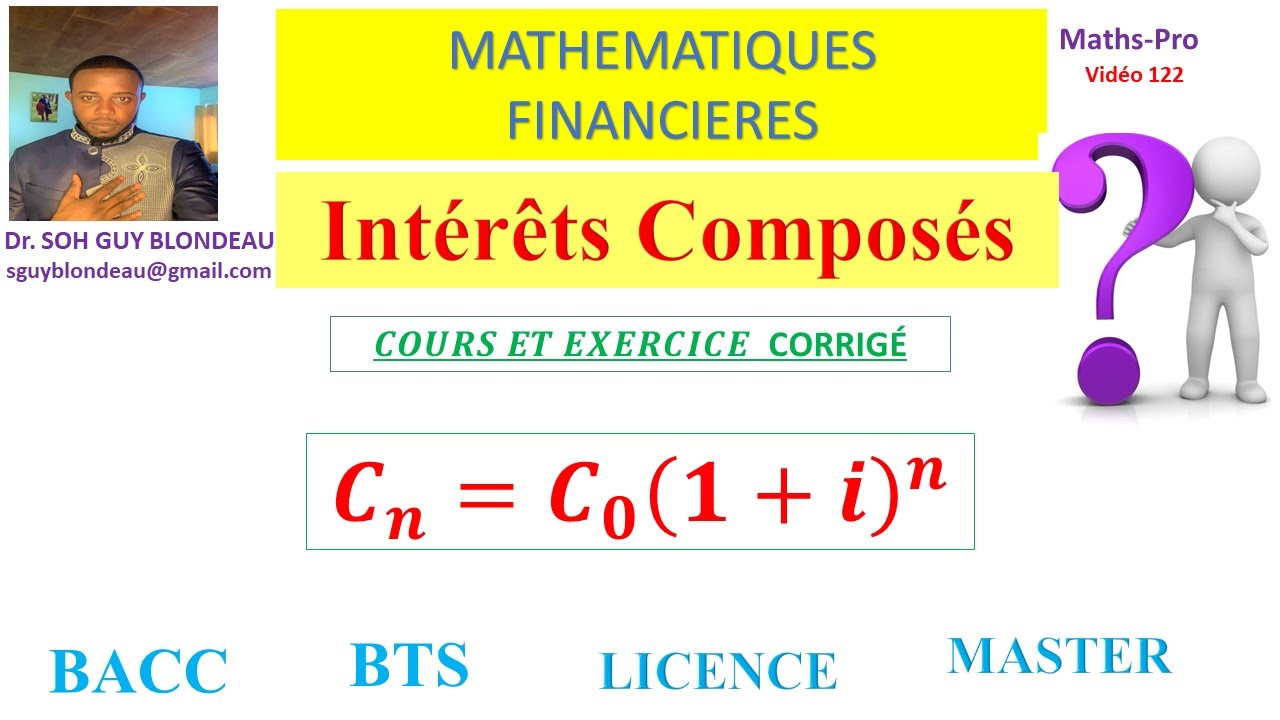 mathématiques financières 2/20 INTERÊT COMPOSE, cours, exercices ...