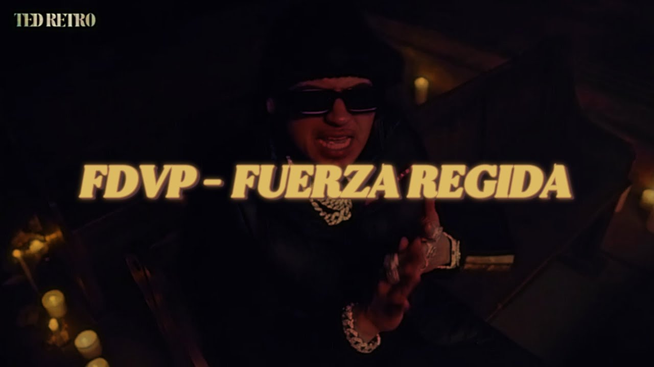 Fuerza Regida - FDVP (Letra/Lyrics) - YouTube