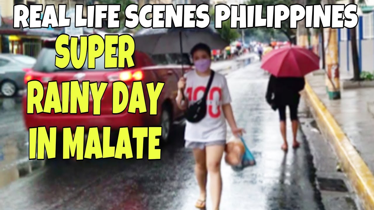 CHILLING SUPER RAINY DAY EXPERIENCE IN SAN ANDRES MALATE MANILA ...