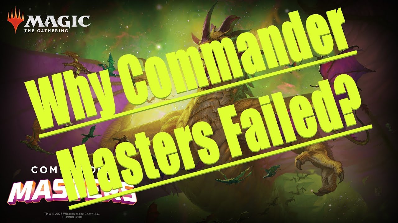 Why Commander Masters Failed? - YouTube
