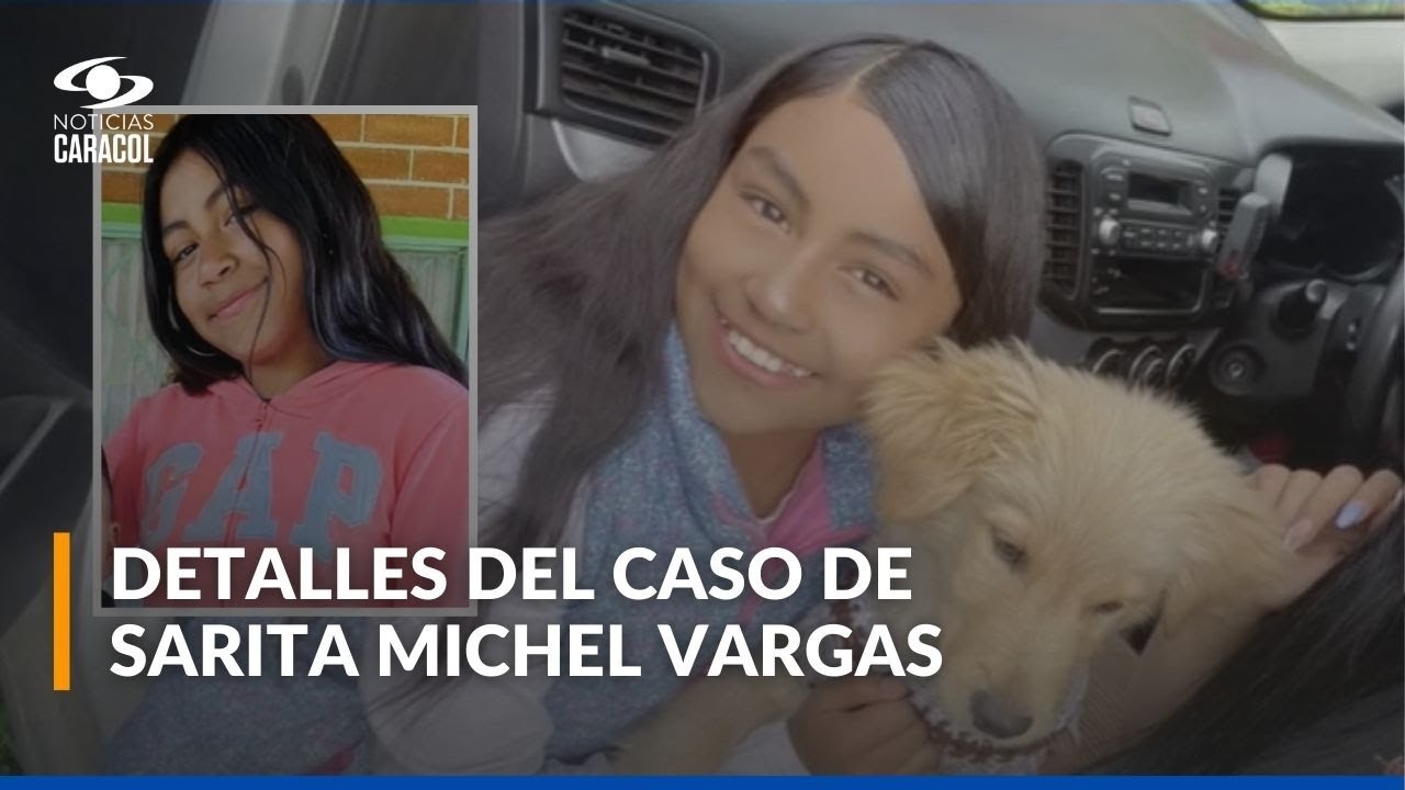 ¿Qué se sabe de Sarita Michel Vargas, niña reportada como desaparecida en Sogamoso? - YouTube