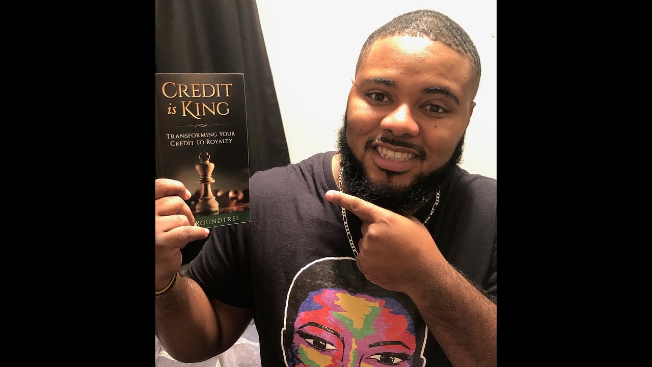 Credit is King by Mr. Will Roundtree Review - YouTube
