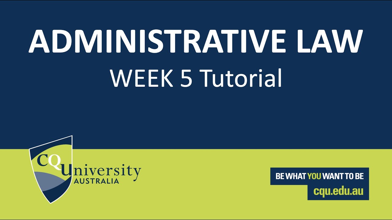 Administrative Law Week 5 Tutorial - YouTube
