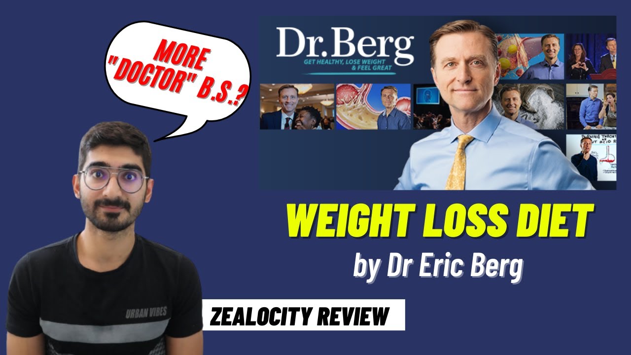 Dr Eric Berg - BEST FOODS FOR WEIGHT LOSS / Zealocity Review - YouTube