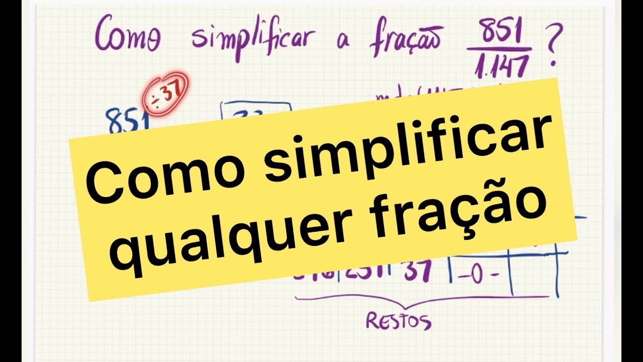 Como simplificar qualquer fração - YouTube