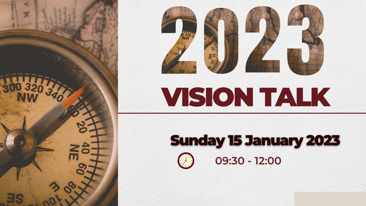 2023 Vision Talk Service - Sunday 15th January 2023 - YouTube