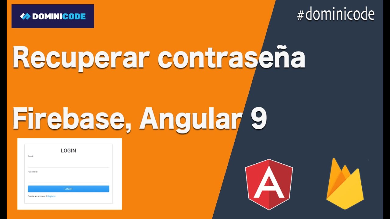 Angular9 Login Firebase Angular 9 Recuperar Contraseña Youtube