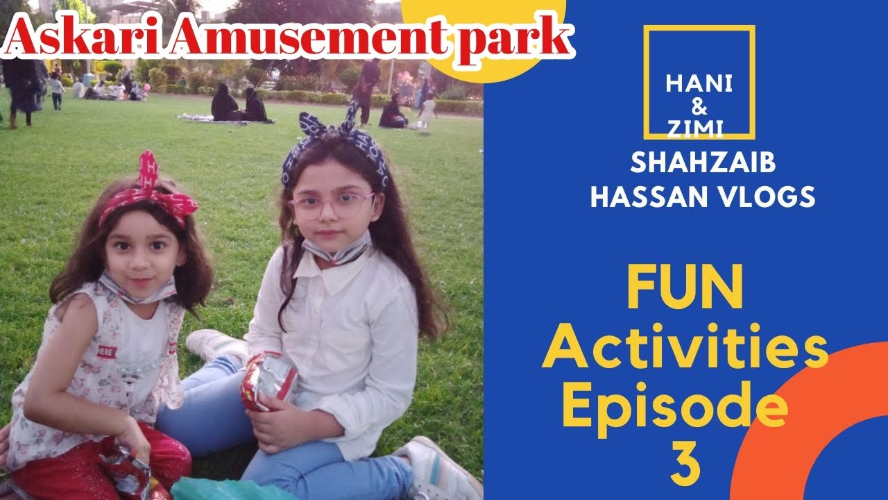 🎾Hani & Zimi🪀 | Fun Activities For kids | Episode -3 | Askari Amusement park #Hani #ZIMI #Askari ...