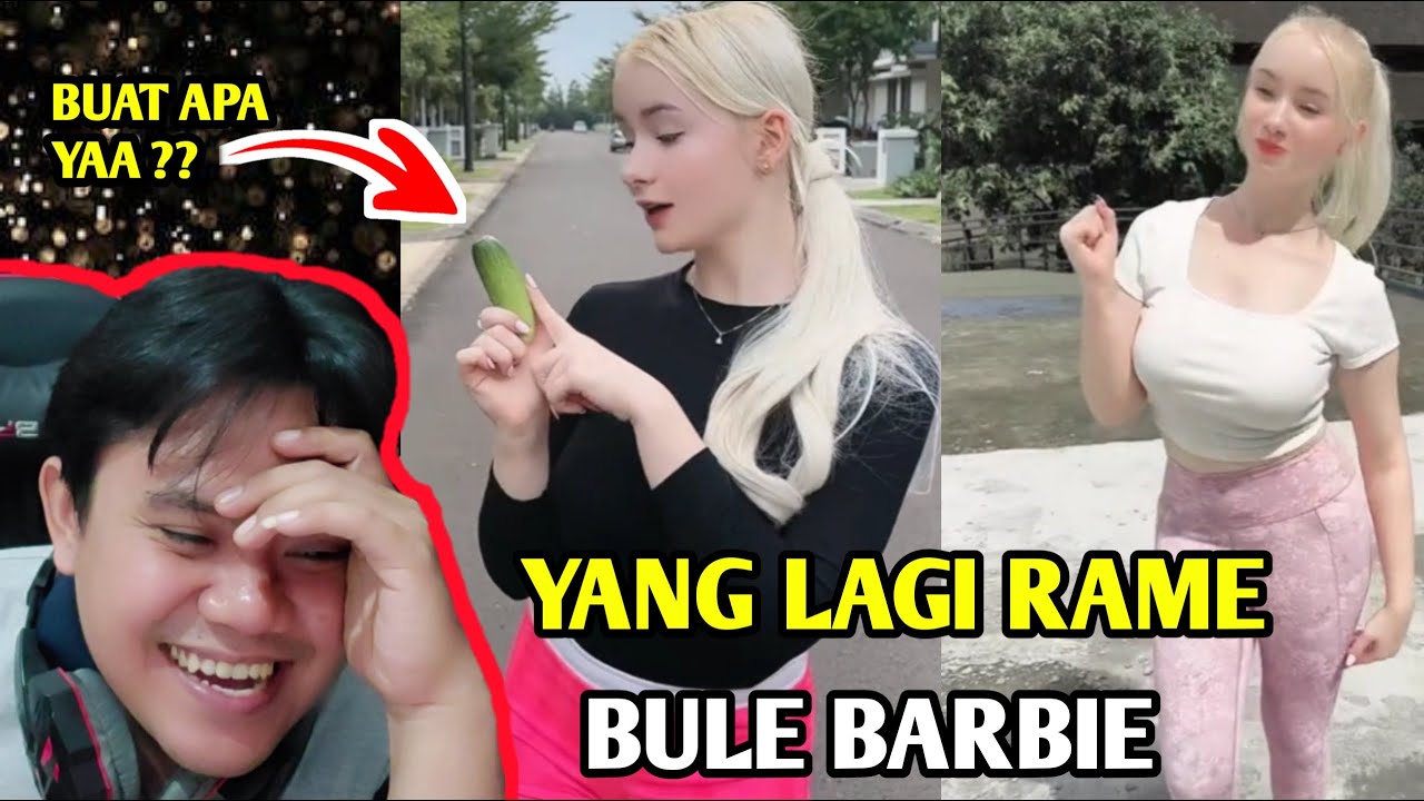 Bule Barbie Lucu Viral !! React Bule Barbie - YouTube
