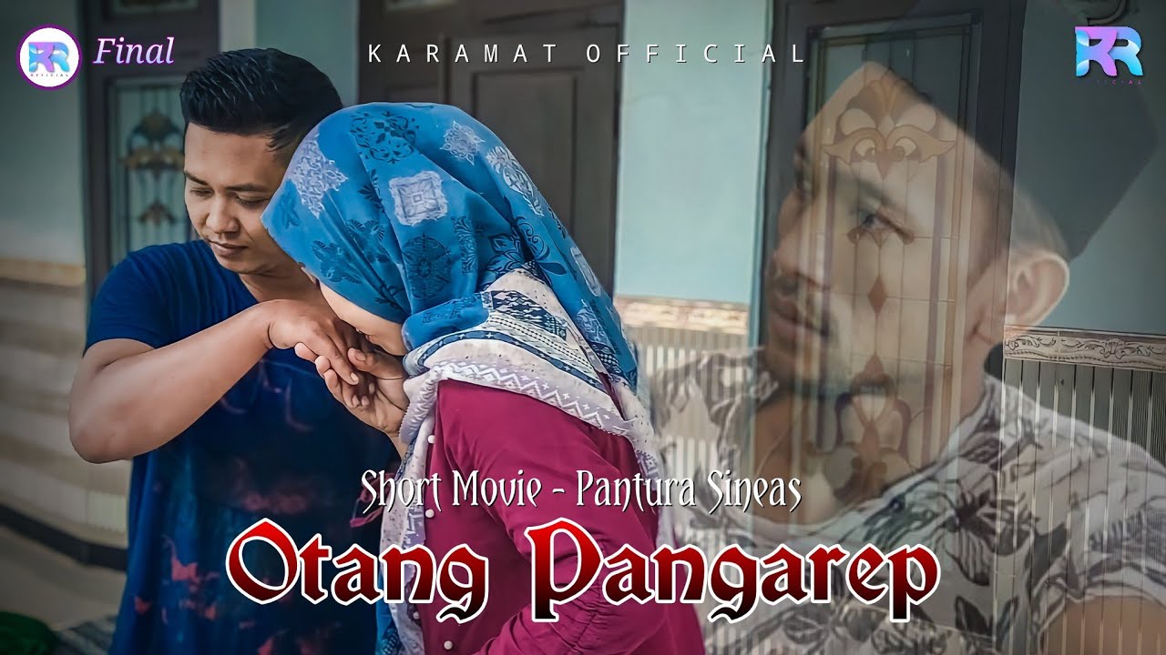 OTANG PANGAREP (FINAL) _ FILM MADURA (Karamat Official) - YouTube