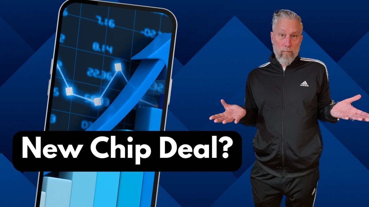 New Chip Deal? - YouTube