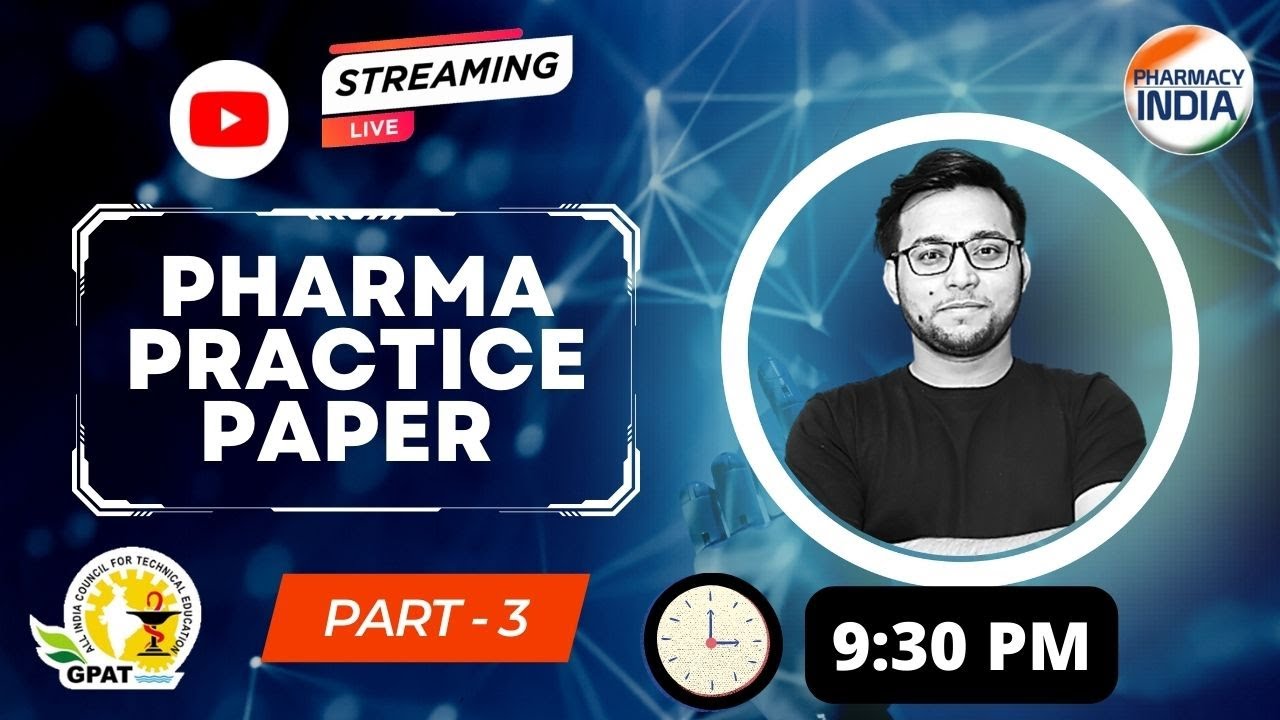 PHARMA PRACTICE PAPER | PART - 3 | GPAT | NIPER | DRUG INSPECTOR SERIES ...