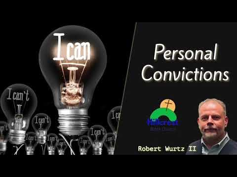 Personal Convictions - YouTube